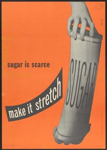 Sugar is scarce : make it stretch